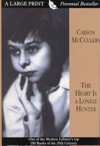The Heart is a Lonely Hunter (Thorndike Classics) by Carson McCullers ...