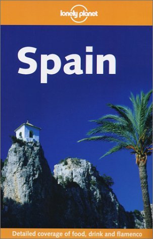 Spain (Lonely Planet Guide) by Damien Simonis | Goodreads