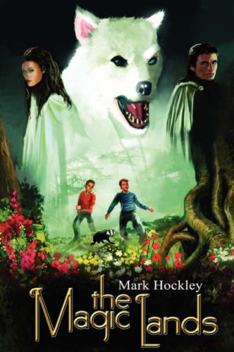 The Magic Lands by Mark Hockley | Goodreads