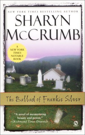 Ballad of Frankie Silver by Sharyn McCrumb | Goodreads