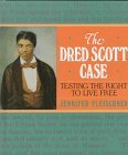 The Dred Scott Case by Jennifer Fleischner | Goodreads