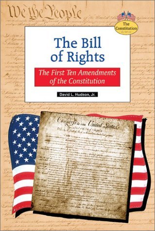 The Bill of Rights: The First Ten Amendments of the Constitution by ...
