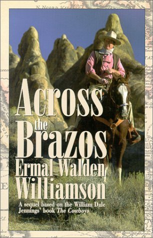 Across the Brazos by Ermal Walden Williamson | Goodreads
