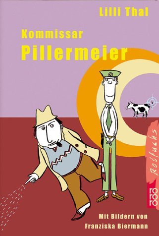 Kommissar Pillermeier. by Lilli Thal | Goodreads