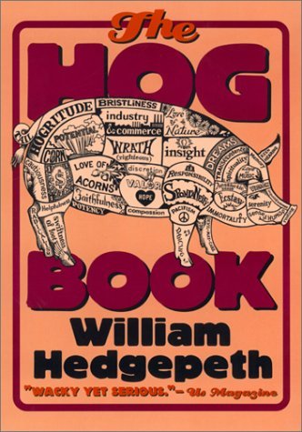 The Hog Book by William Hedgepeth | Goodreads