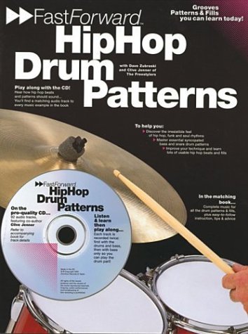 Fast Forward - Hip Hop Drum Patterns: Groove Patterns and Fills You Can ...