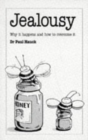 Jealousy: Why it Happens and How to Overcome It by Paul Hauck | Goodreads