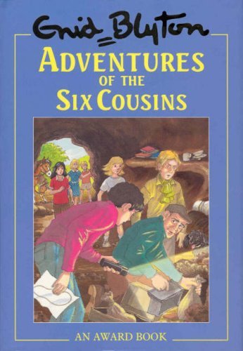Adventures of The Six Cousins (Omnibus) by Enid Blyton | Goodreads