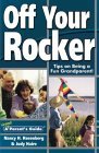 Off Your Rocker!: Ultimate Guide for Grandparents by Nancy H. Rosenberg ...