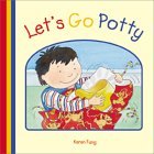 Let's Go Potty by Moira Butterfield | Goodreads