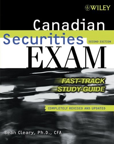 Canadian Securities Exam: Fast-Track Study Guide by W. Sean Cleary ...