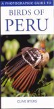Photographic Guide To Birds of Peru by Clive Byers | Goodreads