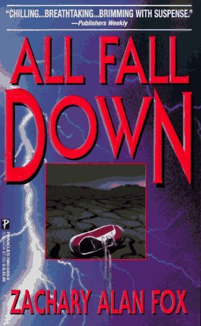 All Fall Down by Zachary Alan Fox | Goodreads