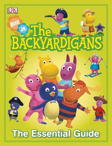 The Backyardigans: The Essential Guide by Brian J. Bromberg | Goodreads