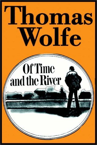 Of Time And The River Part 1 Of 2 by Thomas Wolfe | Goodreads