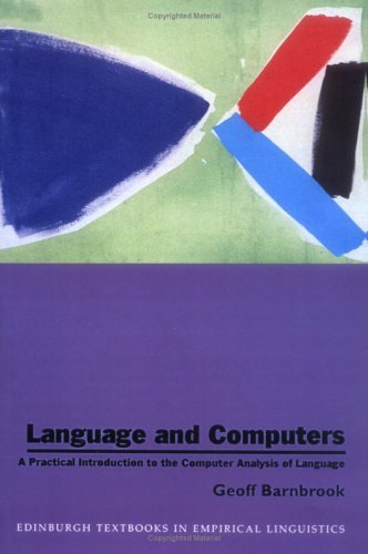 Language and Computers: A Practical Introduction to the Computer ...