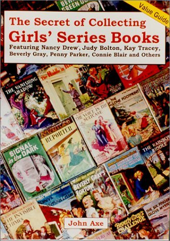 The Secret Of Collecting Girls' Series Books by John Axe | Goodreads