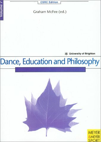 Dance Education and Philosophy by Graham Mcfee | Goodreads
