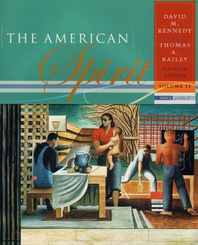 The American Spirit: United States History As Seen by Contemporaries ...
