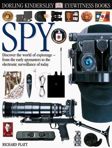 Spy by Richard Platt | Goodreads