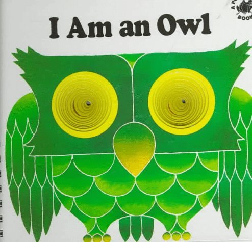 I Am an Owl (Poke and Look) by Giorgio Vanetti | Goodreads