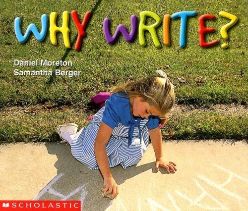 Why Write (Learning Center Emergent Readers) by Daniel Moretón | Goodreads