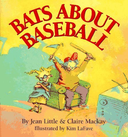 Bats about Baseball by Jean Little | Goodreads