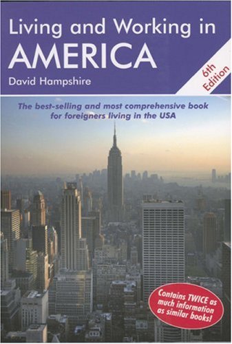 Living and Working in America: A Survival Handbook by David Hampshire ...