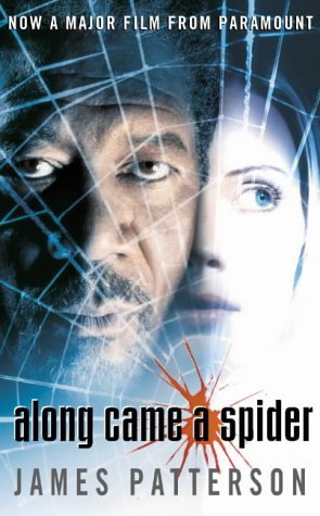 Along Came A Spider by James Patterson | Goodreads