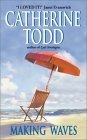 Making Waves by Catherine Todd | Goodreads
