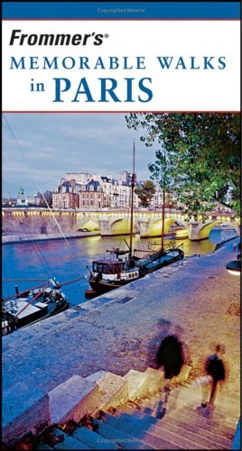 Frommer's Memorable Walks in Paris by Haas H. Mroue | Goodreads