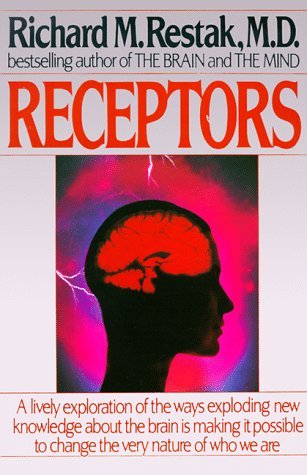 Receptors by Richard Restak | Goodreads