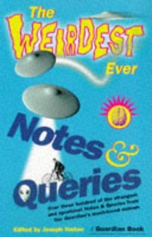The Weirdest Ever Notes & Queries by Joseph Harker | Goodreads