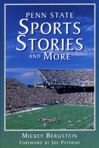 Penn State Sports Stories and More by Mickey Bergstein | Goodreads