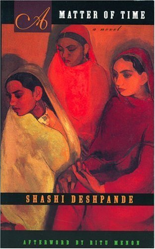 A Matter of Time by Shashi Deshpande | Goodreads