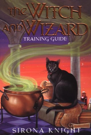 The Witch And Wizard Training Guide by Sirona Knight | Goodreads