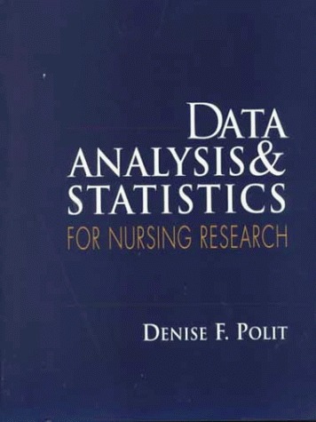 Data Analysis & Statistics For Nursing Research by Denise F. Polit ...