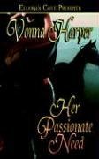 Her Passionate Need by Vonna Harper | Goodreads