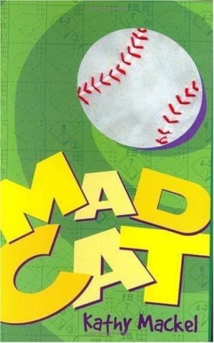 MadCat by Kathy MacKel | Goodreads