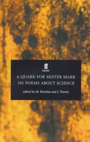 A Quark for Mister Mark, 101 Poems about Science by Maurice Roirdan ...
