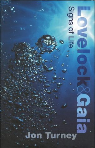 Lovelock and Gaia by Jon Turney | Goodreads