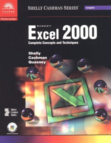 Microsoft Excel 2000: Complete Concepts and Techniques by Gary B ...