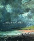 Constable's Clouds: Paintings and Cloud Studies by John Constable by ...