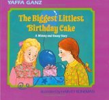 Biggest Littlest Birthday Cake: A Mimmy and Simmy Story by Yaffa Ganz ...