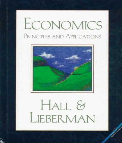 Economics: Principles and Applications by Robert E. Hall | Goodreads