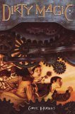Dirty Magic by Carol Hughes | Goodreads