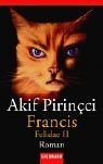 Francis (Felidae, #2) by Akif Pirinçci | Goodreads