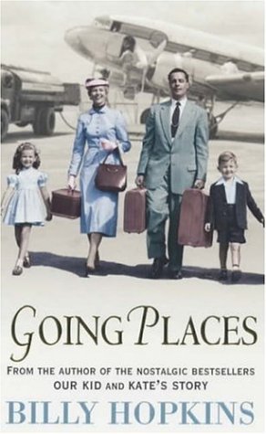 Going Places (The Hopkins Family Saga #5) by Billy Hopkins | Goodreads