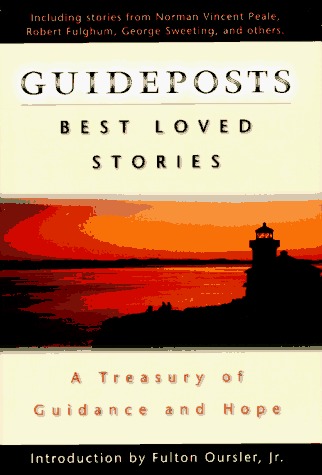 Guideposts Best Loved Stories: A Treasury of Guidance & Hope by ...