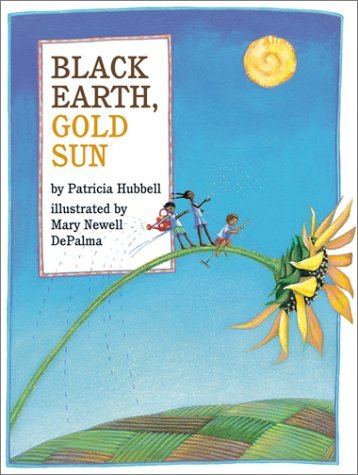 Black Earth, Gold Sun: Poems by Patricia Hubbell | Goodreads